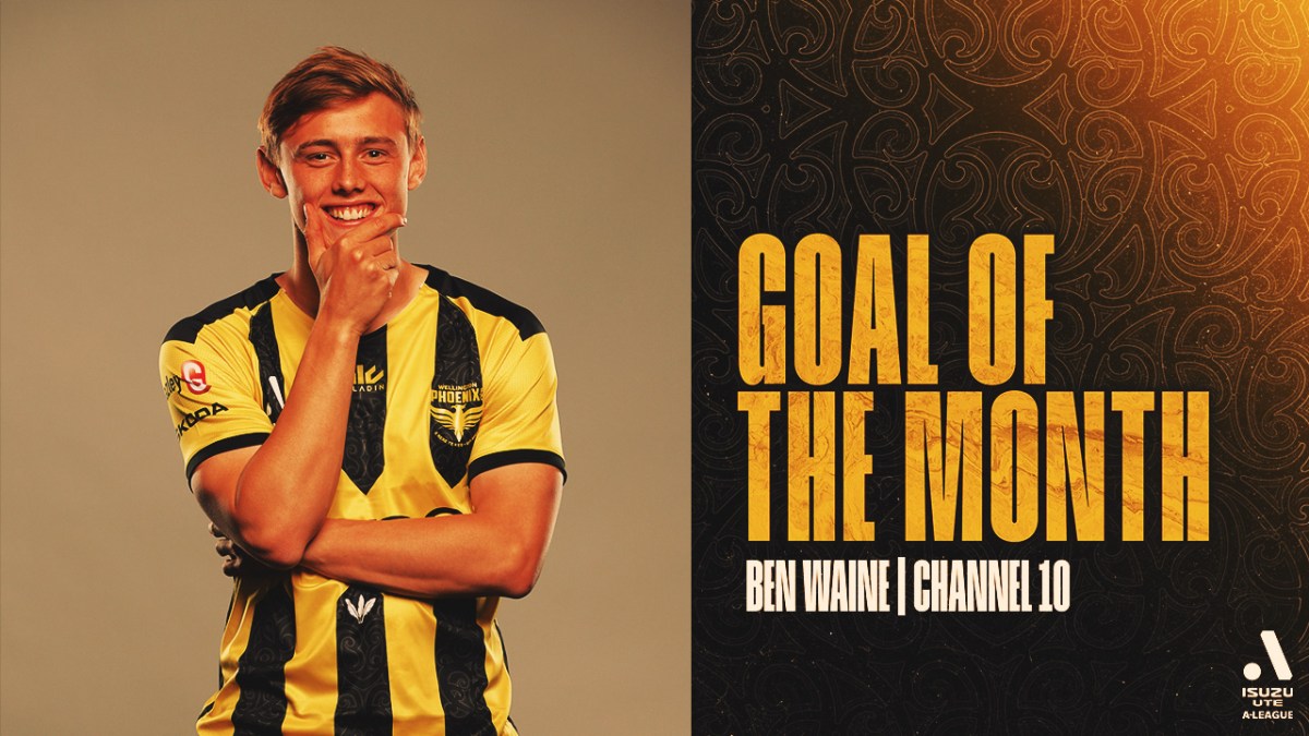 Ben Waine wins Channel 10 Goal of the Month - Wellington Phoenix